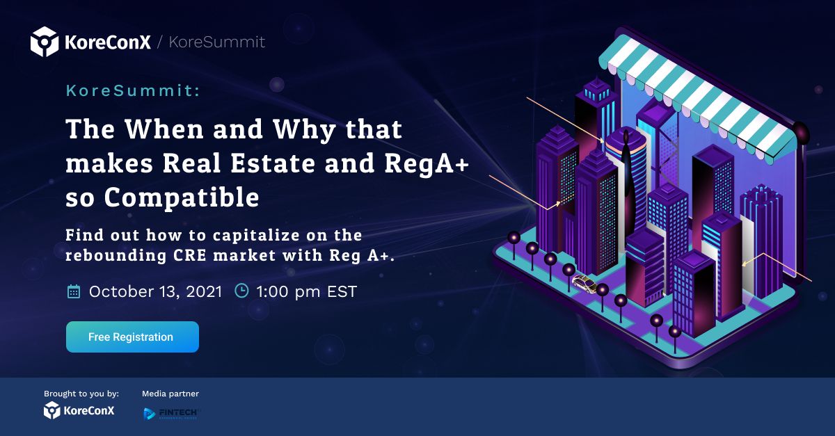 RegA+ Real Estate - KoreConX all-in-one platform