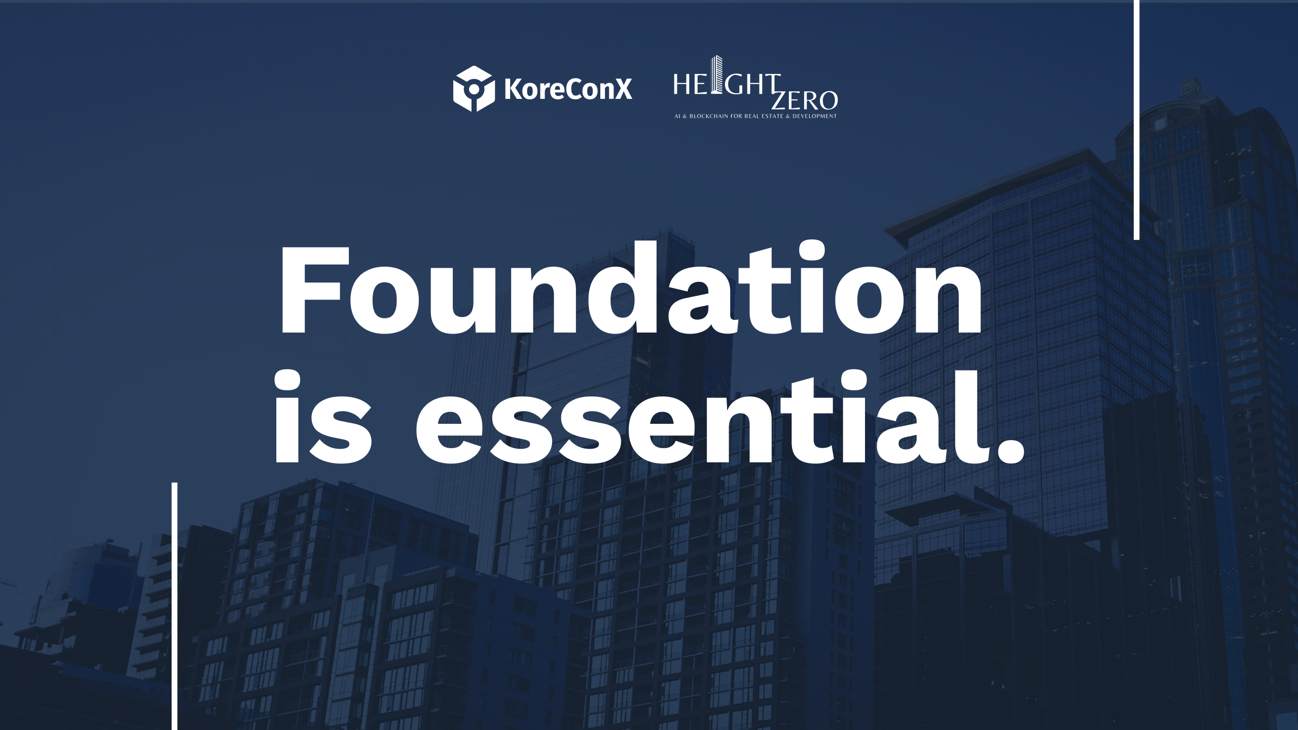 HeightZero - Foundation is essential.